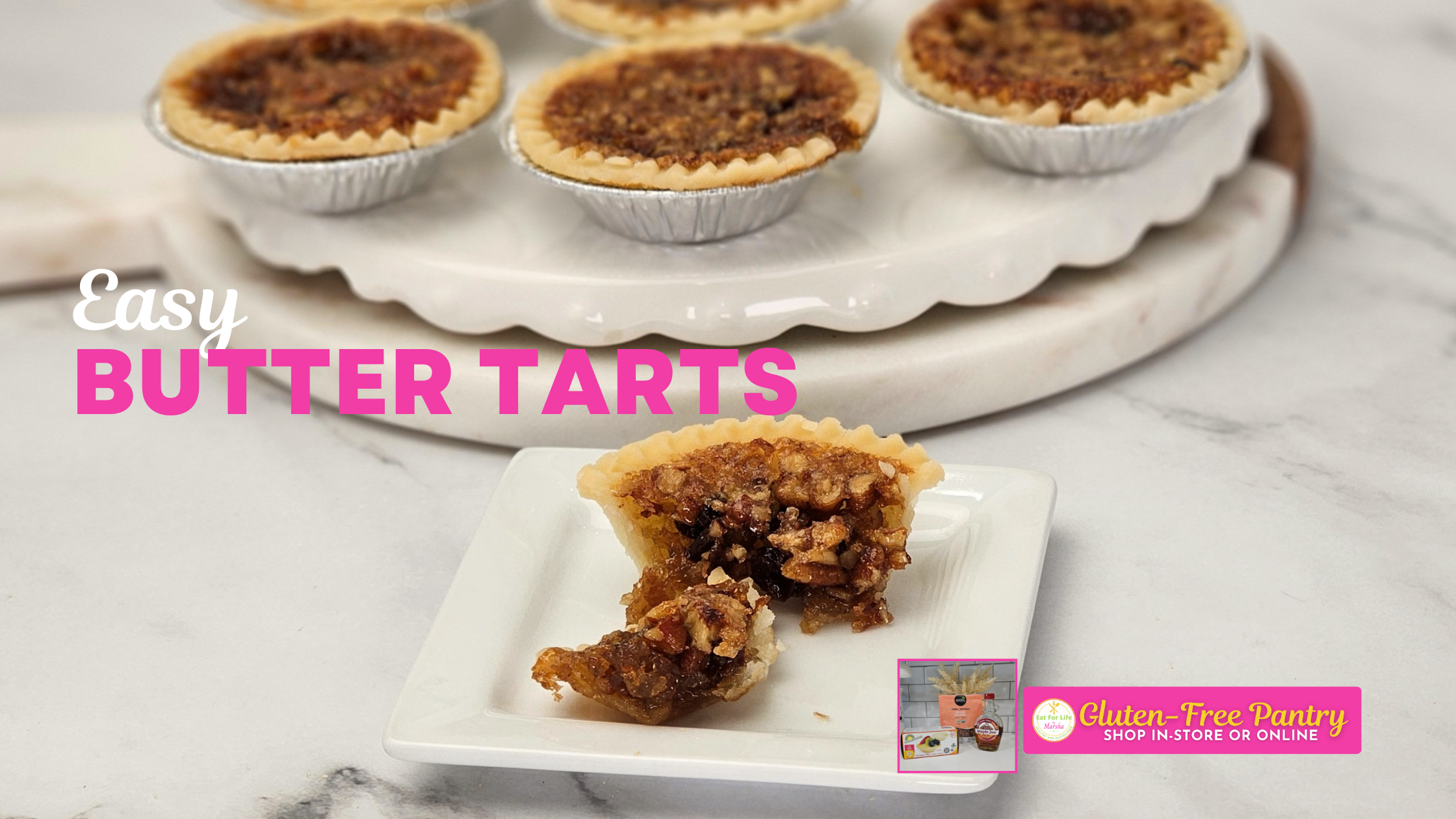 Easy Butter Tarts | Eat For Life By Marsha